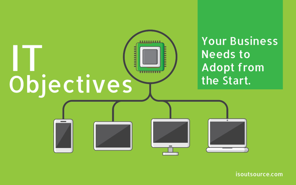 IT Objectives Your Business Needs from the Start | ISOutsource